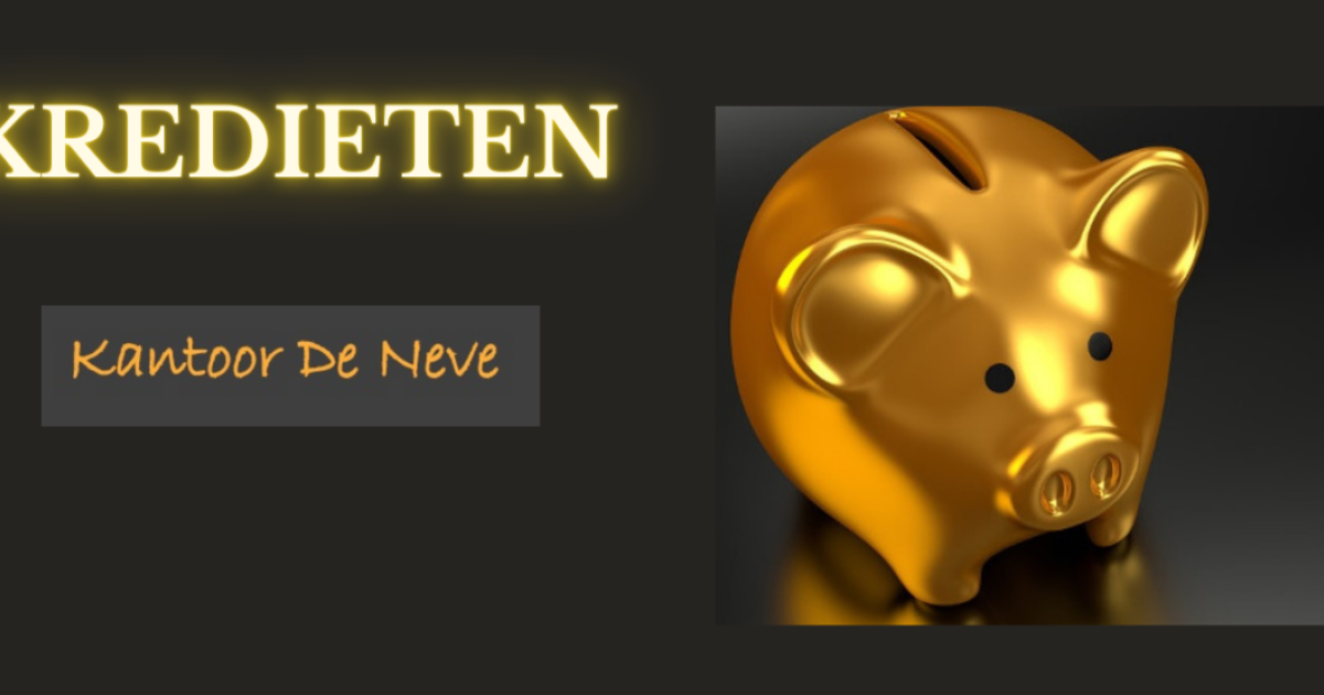 KREDIETEN | De Neve BV